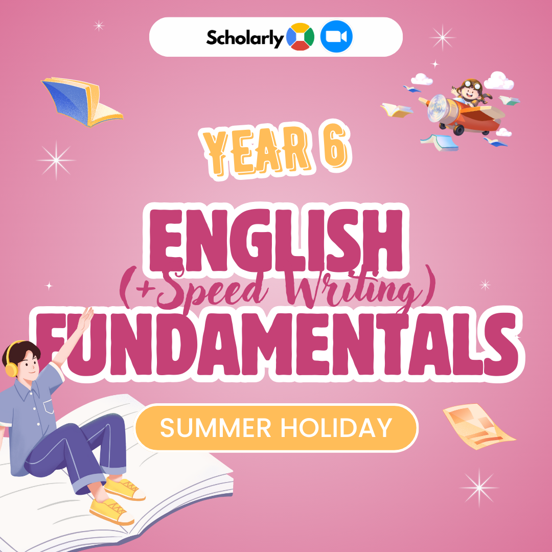 Year 6 English Fundamentals (+Speed Writing) Summer Holiday Week 2 Zoom ...